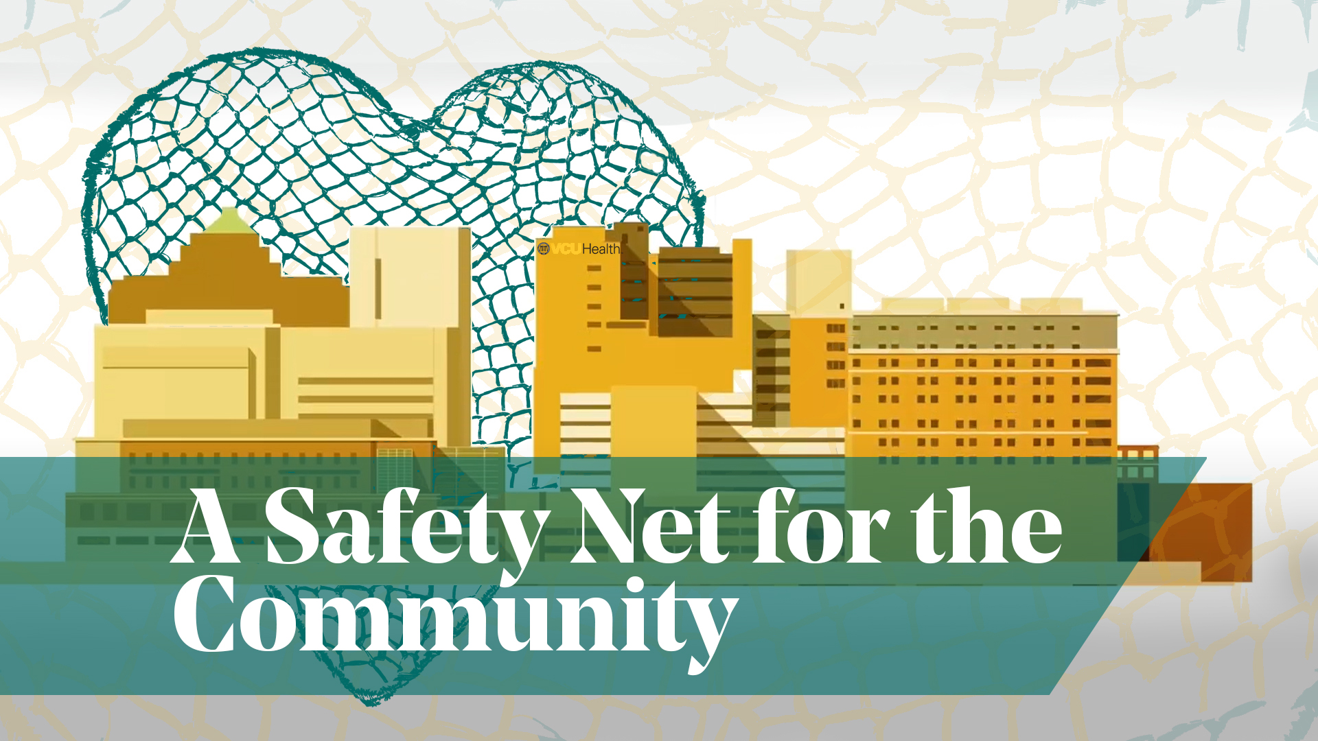 VCU Health: The State’s Safety Net | Medical College of Virginia Foundation